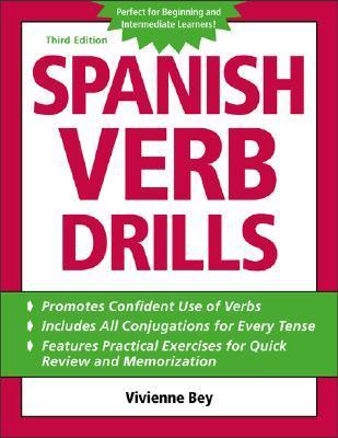Spanish Verb Drills by Vivienne Bey | Goodreads