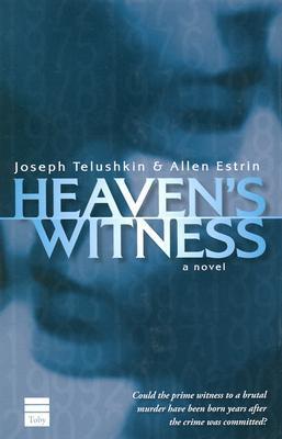 Heaven's Witness by Joseph Telushkin | Goodreads