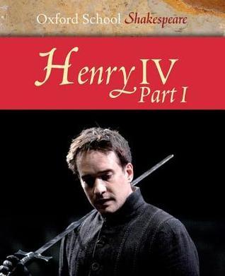 Henry IV, Part 1 by William Shakespeare | Goodreads