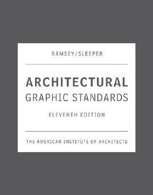 Architectural Graphic Standards, 11th Edition by Charles George Ramsey ...