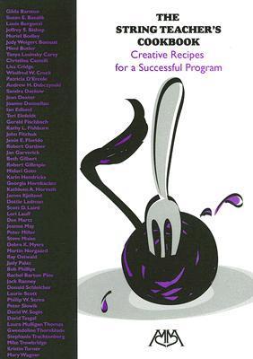 The String Teacher's Cookbook: Creative Recipes for a Successful ...