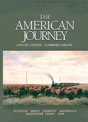 The American Journey: Concise Edition, Combined Volume by David R ...
