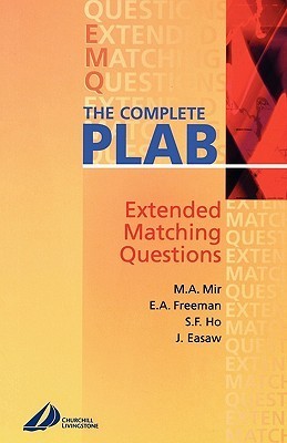 The Complete PLAB: Extended-Matching Questions by M. Afzal Mir DCH FRCP ...
