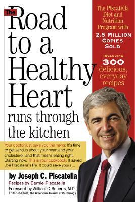 The Road to a Healthy Heart Runs through the Kitchen by Joseph C ...