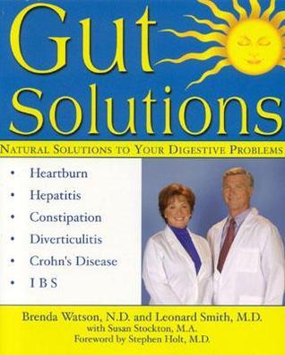 Gut Solutions: Natural Solutions to Your Digestive Problems by Brenda ...