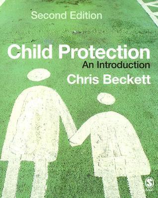 Child Protection: An Introduction by Chris Beckett | Goodreads