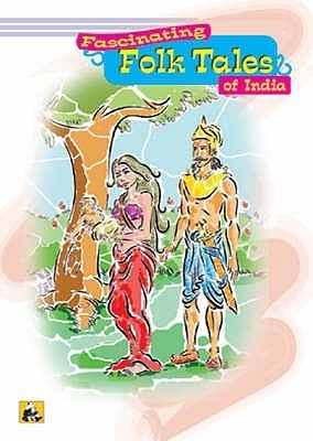 Fascinating Folk Tales of India by Swapna Dutta | Goodreads