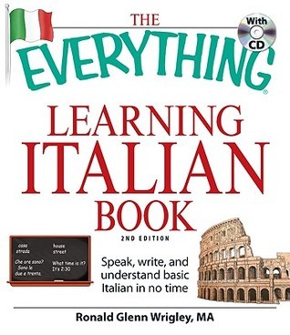 The Everything Learning Italian Book: Speak, write, and understand ...