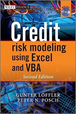 Credit Risk Modeling using Excel and VBA by Gunter Löeffler | Goodreads