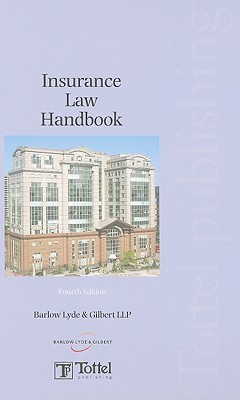 Insurance Law Handbook by Barlow Lyde & Gilbert | Goodreads