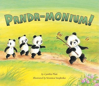 Panda-Monium by Cynthia Platt | Goodreads