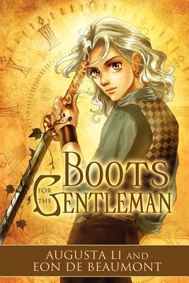 Boots for the Gentleman (Steamcraft & Sorcery, #1) by Augusta Li ...