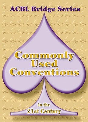 Bidding in the 21st Century (ACBL Bridge Series) by Audrey Grant ...