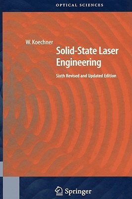 Solid-State Laser Engineering by Walter Koechner | Goodreads