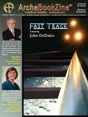 Fast Track by John DeDakis | Goodreads