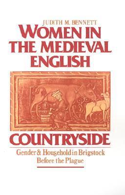 Women in the Medieval English Countryside: Gender and Household in ...
