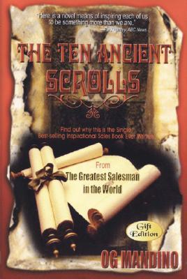 The 10 Ancient Scrolls for Success by Og Mandino | Goodreads