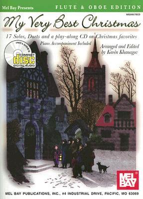 My Very Best Christmas: Flute & Oboe Edition-17 Solos, Duets and a Play ...