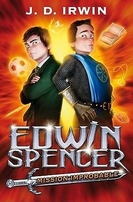 Edwin Spencer Mission Improbable by Julie Irwin | Goodreads