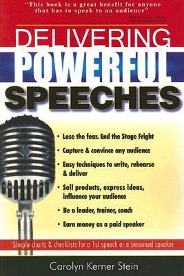 Delivering Powerful Speeches: Speak with Power, Poise & Personality by ...