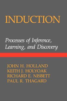 Induction: Processes of Inference, Learning, and Discovery by John H ...
