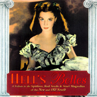 Hell's Belles: A Tribute to the Spitfires, Bad Seeds, and Steel ...