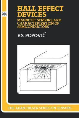 Hall Effect Devices: Magnetic Sensors and Characterization of ...