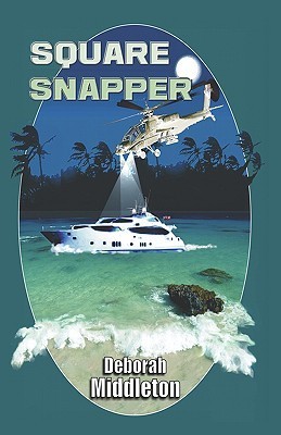 Square Snapper by Deborah Middleton | Goodreads