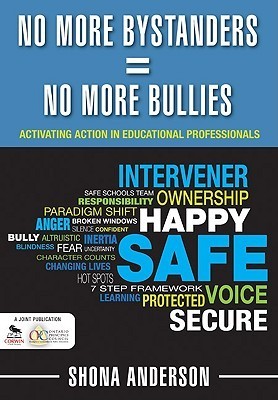 No More Bystanders = No More Bullies: Activating Action in Educational ...
