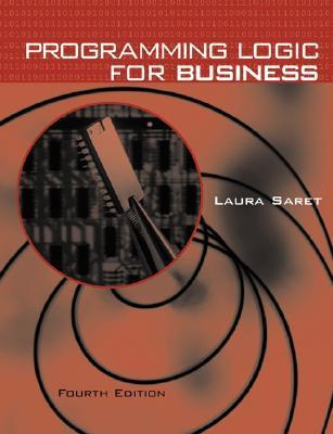 Programming Logic for Business by Laura Saret | Goodreads