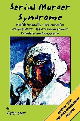 Serial Murder Syndrome - Multiple Personality - False Accusation ...