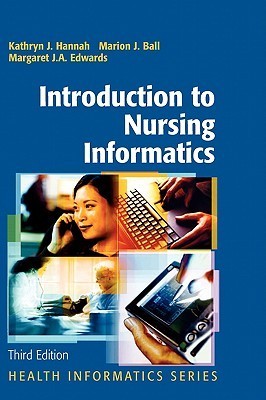Introduction to Nursing Informatics (Health Informatics) 3rd edition by ...