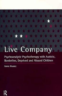 Live Company by Anne Alvarez | Goodreads