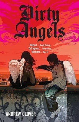 Dirty Angels by Andrew Clover | Goodreads