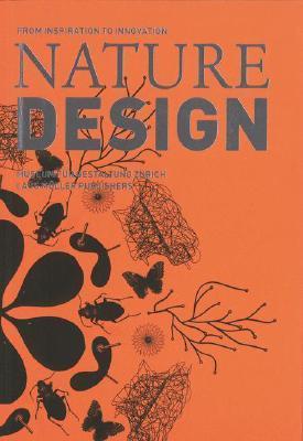 Nature Design: From Inspiration to Innovation by Barry Bergdoll | Goodreads