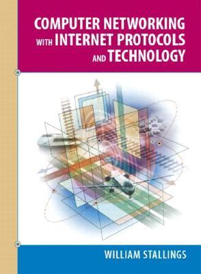 Computer Networking with Internet Protocols and Technology by William Stallings | Goodreads
