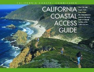 California Coastal Access Guide by California Coastal Commis | Goodreads