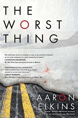 The Worst Thing by Aaron Elkins | Goodreads