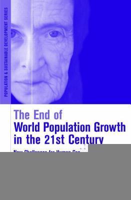 The End of World Population Growth in the 21st Century by Warren C ...