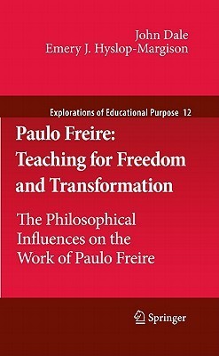 Paulo Freire: Teaching for Freedom and Transformation: The ...