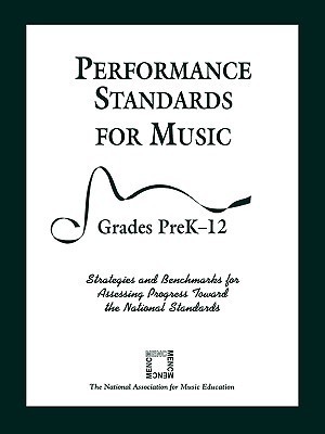 Performance Standards for Music: Strategies and Benchmarks for ...