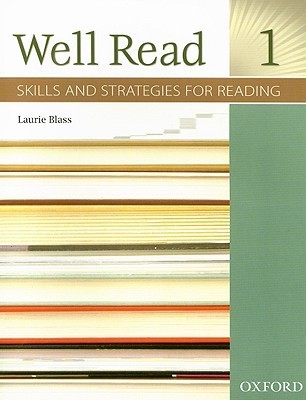 Well Read 1 Student Book: Skills and Strategies for Reading by Laurie ...