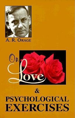 On Love & Psychological Exercises: With Some Aphorisms & Other Essays ...