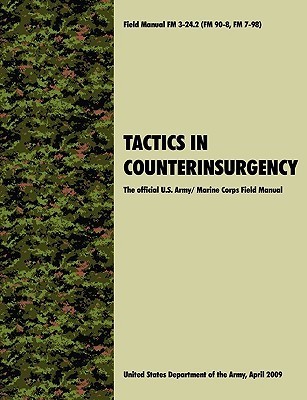 Tactics in Counterinsurgency: The Official U.S. Army / Marine Corps ...