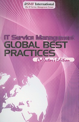 IT Service Management Global Best Practices Volume 1 by Editorial Board ...