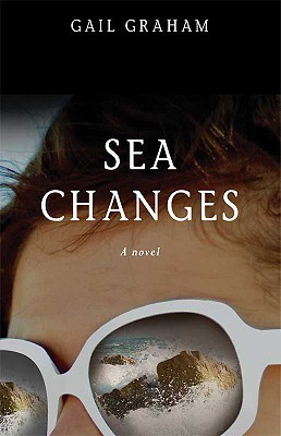 Sea Changes by Gail Graham | Goodreads