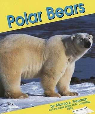 Polar Bears by Marcia S. Freeman | Goodreads