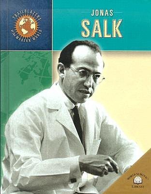 Jonas Salk by Richard Hantula | Goodreads
