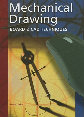 Mechanical Drawing: Board and CAD Techniques, Student Edition by Thomas ...