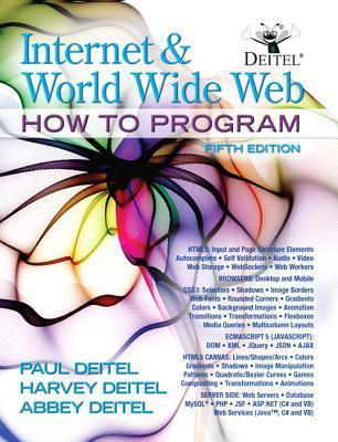 Internet and World Wide Web: How to Program by Paul J. Deitel | Goodreads